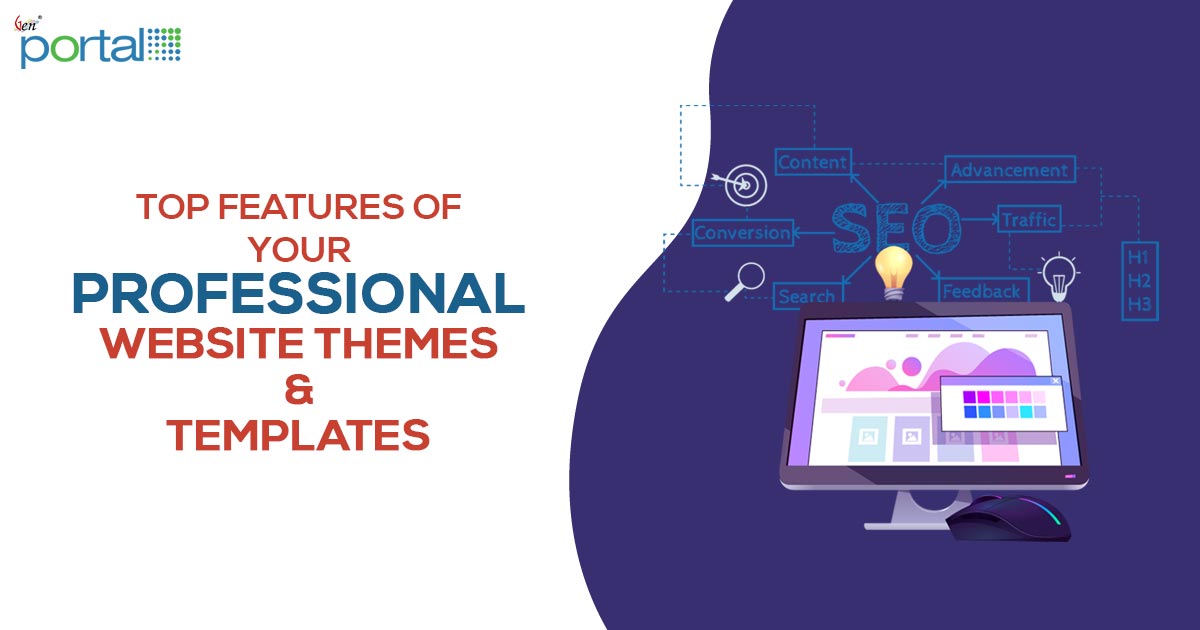 Top Features of Your Professional Website Themes & Templates