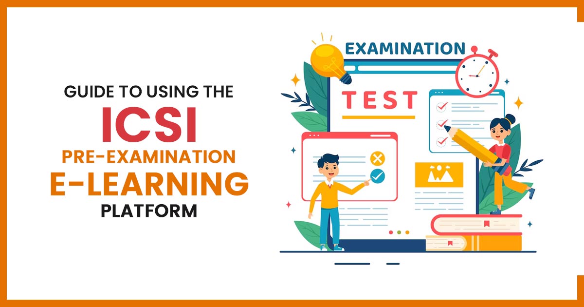 ICSI Requirements for Pre-Examination Test and Programme