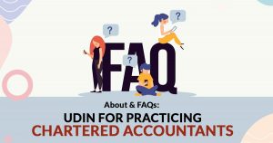 ICAI: FAQs on UDIN Register & Generate for Practicing CA