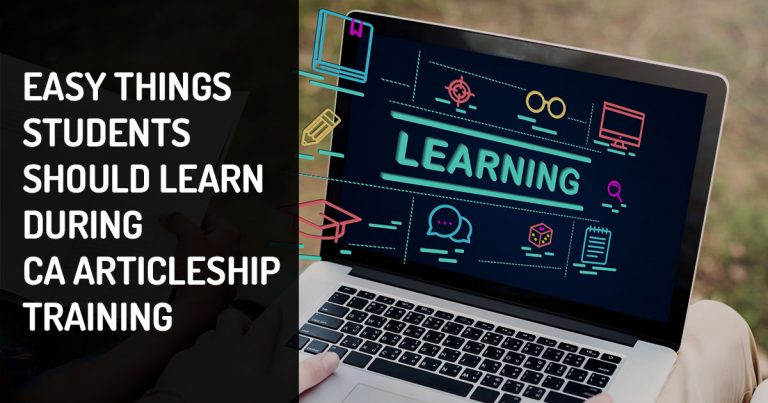 Easy Things To Learn During CA Articleship Training 2025