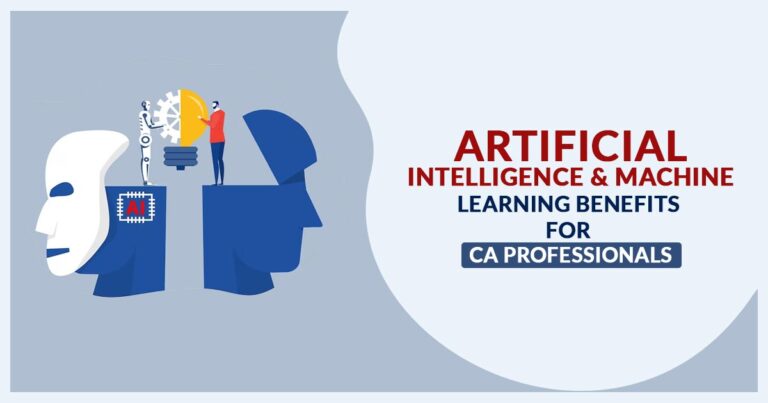Main Benefits of Machine Learning & AI for CA Professionals